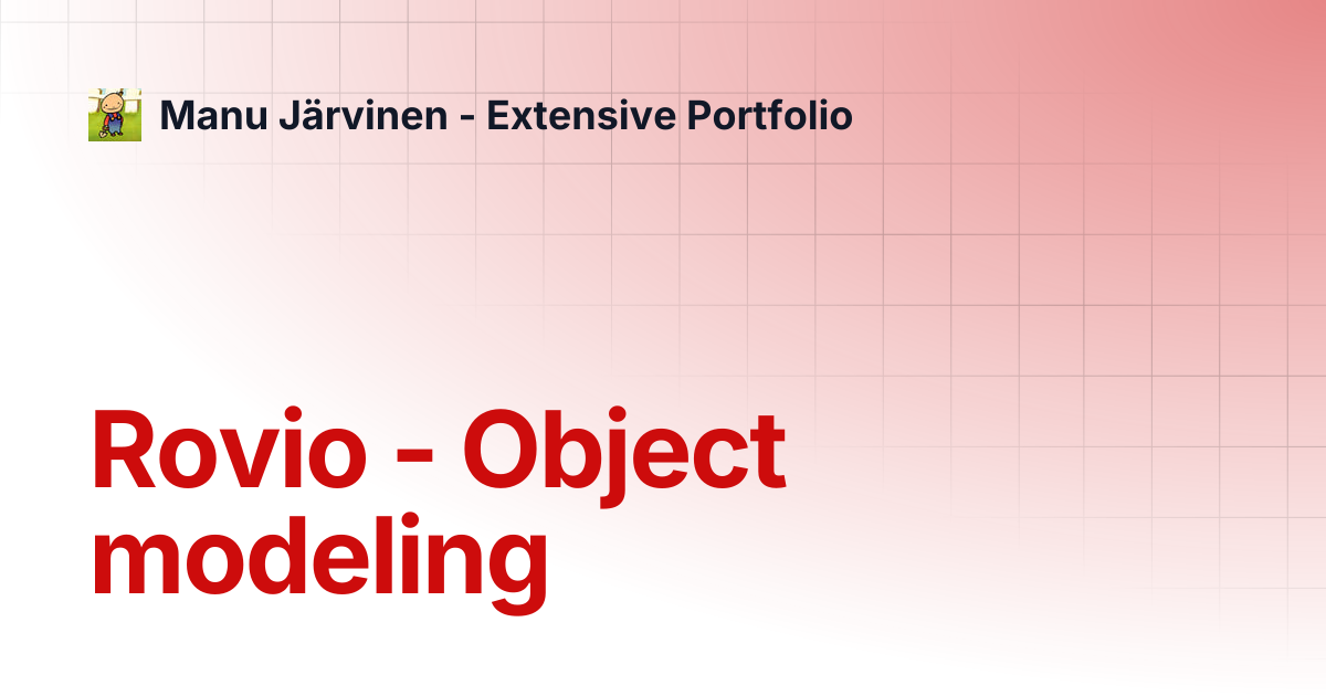 Rovio - Object modeling | Manu Järvinen - Extensive Portfolio